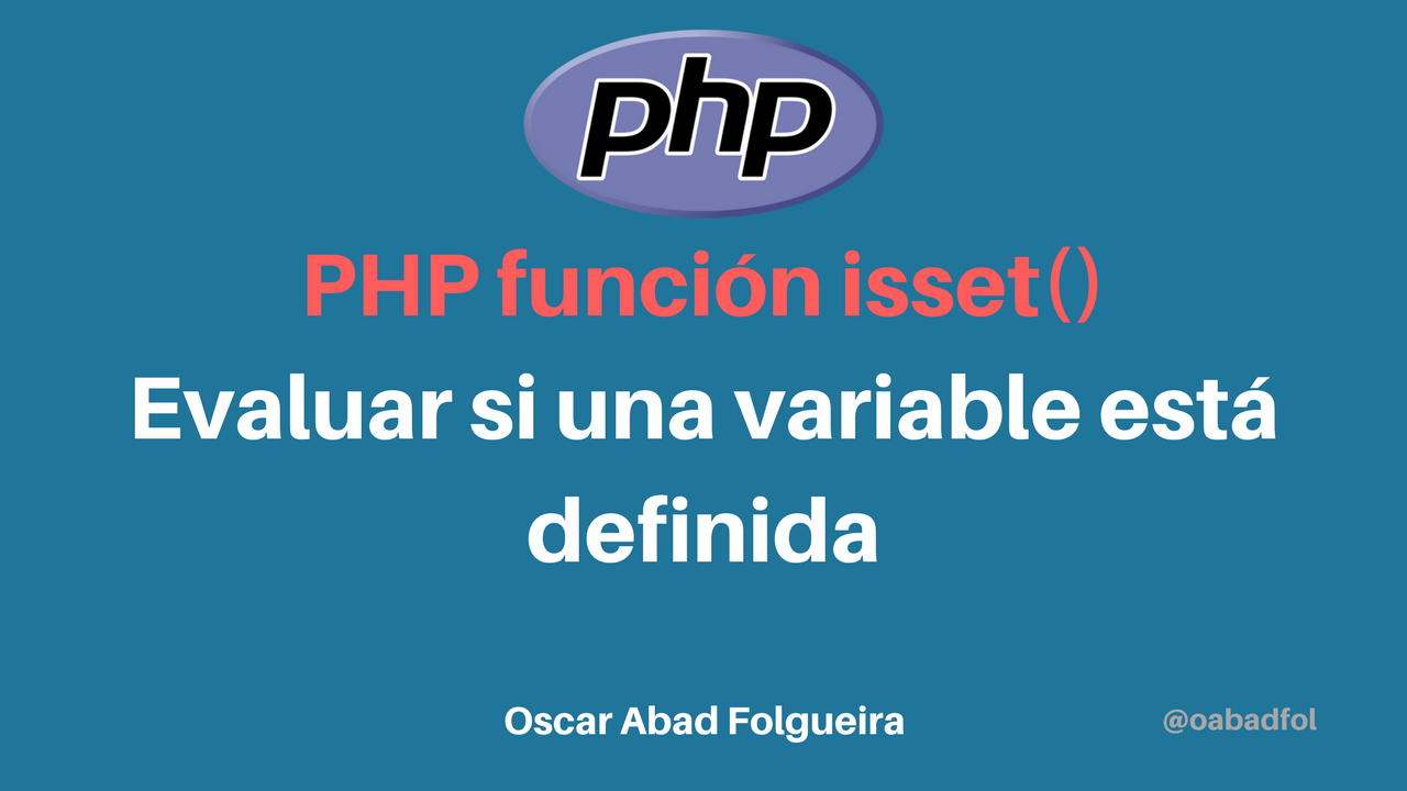 PHP función isset(): Evaluar si una variable está definida - Aprende ...
